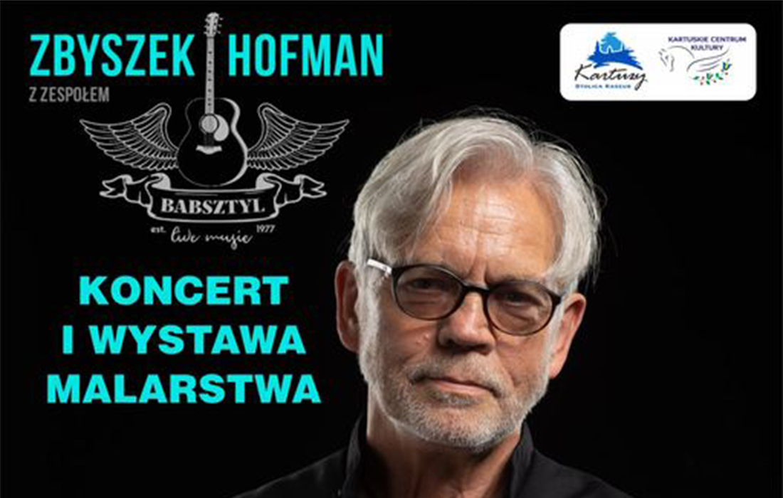 Kartuzy. Niebawem recital Zbyszka Hofmana. Będzie nastrojowo! - zKaszub ...